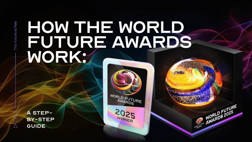 World Future Awards Process: Step-by-Step Guide